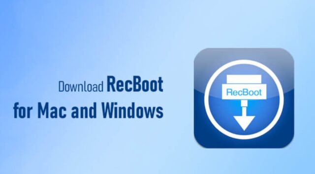 Download RecBoot Tool on Windows/Mac to Enter or Exit Recovery Mode ...